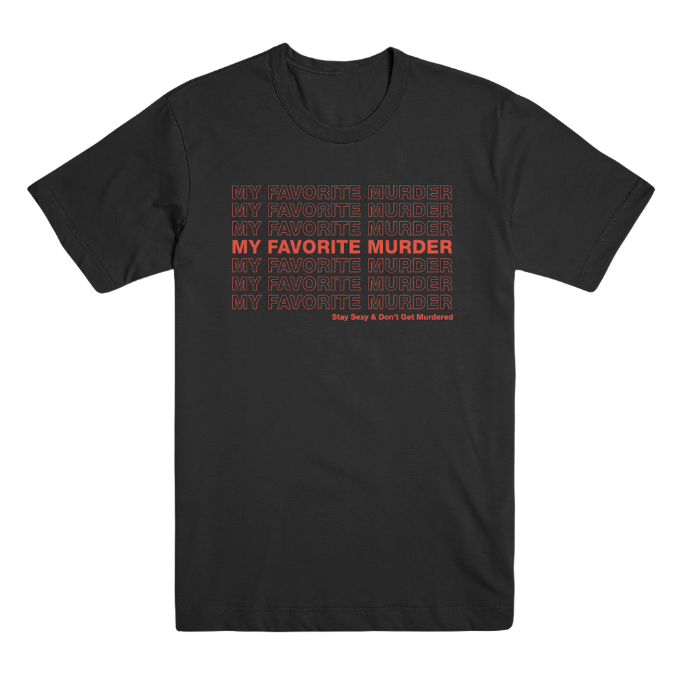 My Favorite Murder – Exactly Right Media Official Podcast Merchandise