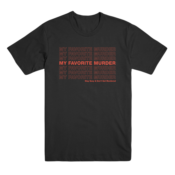 My Favorite Murder – Exactly Right Media Official Podcast Merchandise